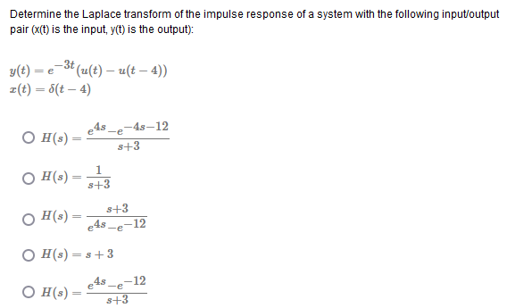 Solved Determine the Laplace transform of the impulse | Chegg.com