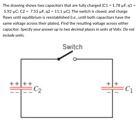 Solved The drawing shows two capacitors that are fully | Chegg.com