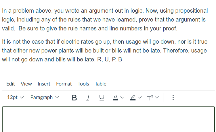 Solved Nrite The Argument Using Propositional Wffs Use The 