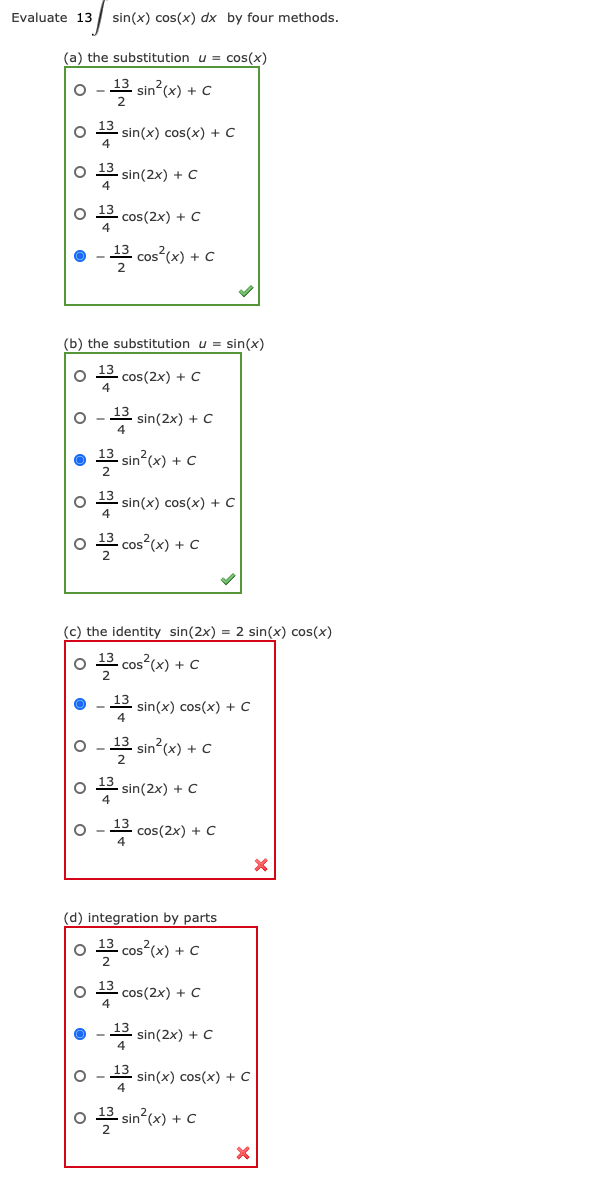 Solved Evaluate 13 sin(x) cos(x) dx by four methods. (a) the | Chegg.com