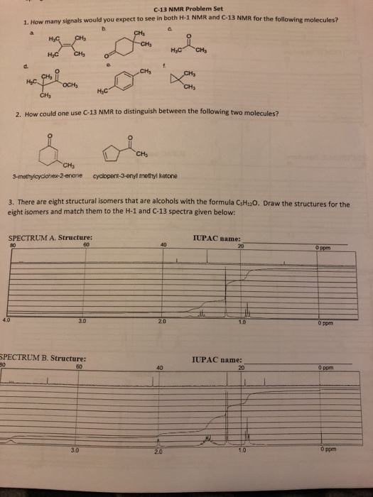 Solved C-13 NMR Problem Set 1. How many signals would you | Chegg.com