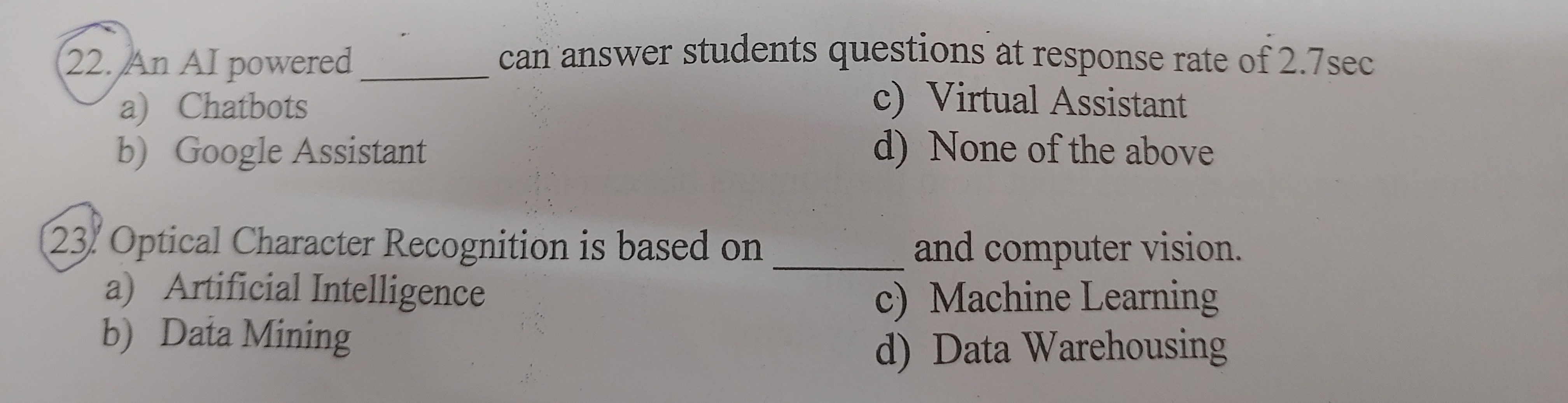 Solved 22. An AI powered can answer students questions at | Chegg.com