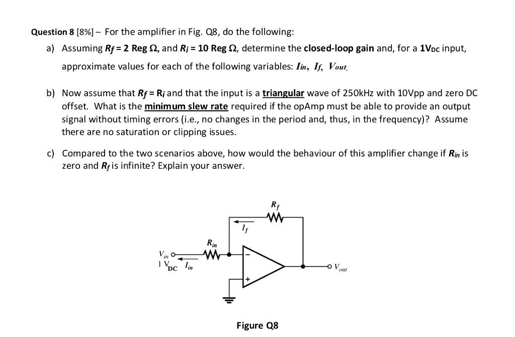 Solved Question 8 [8%] – For the amplifier in Fig. 28, do | Chegg.com