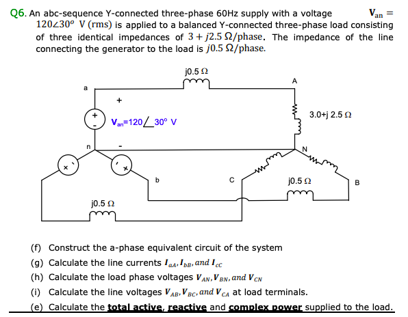 Solved Q6. An abc-sequence Y-connected three-phase 60Hz | Chegg.com