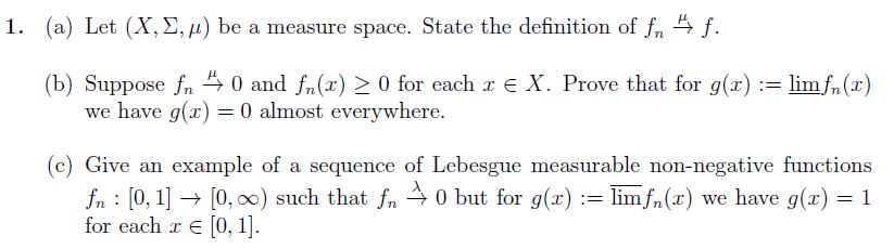 Solved (a) Let (X,Σ,μ) be a measure space. State the | Chegg.com