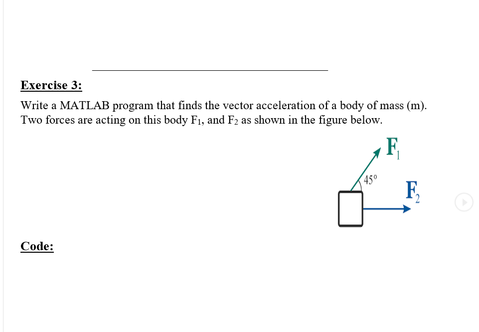 Solved Exercise 3: Write a MATLAB program that finds the | Chegg.com