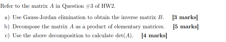 Solved -8 A= 2 4 6 0 -6 -4 2 8 and B 1 24 -3 6 2 12 3 6 -3 | Chegg.com