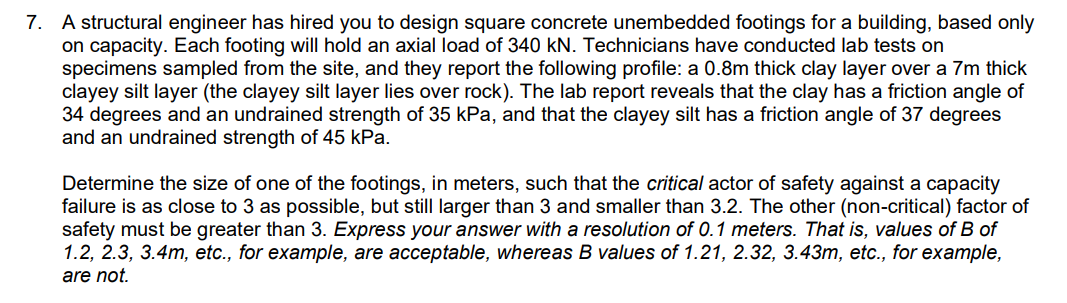 Solved 7. A structural engineer has hired you to design | Chegg.com
