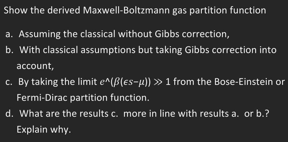 Solved Show the derived Maxwell-Boltzmann gas partition | Chegg.com