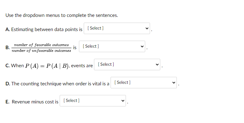 Solved Use the dropdown menus to complete the sentences. A. | Chegg.com