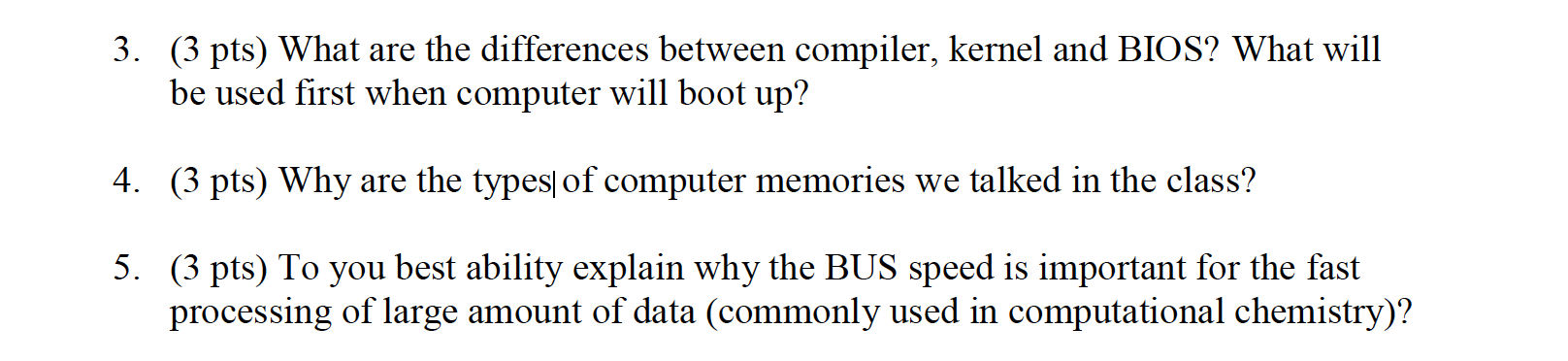 Solved 3. (3 pts) What are the differences between compiler, | Chegg.com
