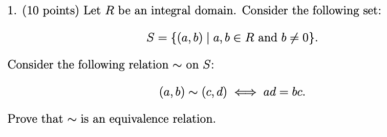 Solved 1. (10 points) Let R be an integral domain. Consider | Chegg.com