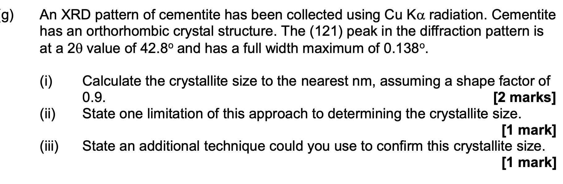 Solved g) An XRD pattern of cementite has been collected | Chegg.com