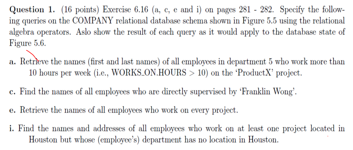 Solved Question 1. (16 points) Exercise 6.16 (a, c, e and i) | Chegg.com