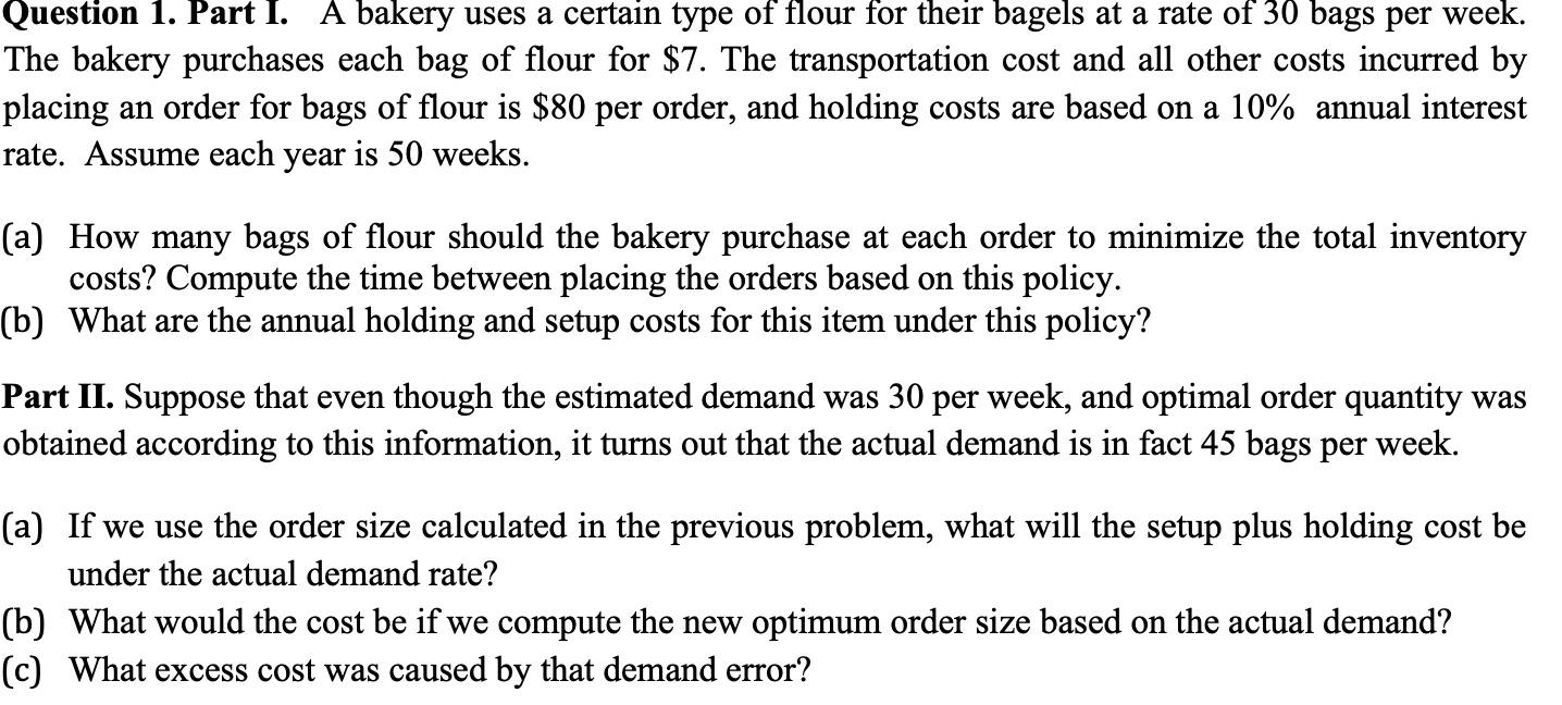 Solved Question 1. Part I. A bakery uses a certain type of | Chegg.com