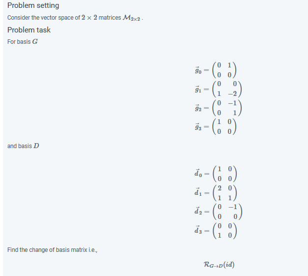 Solved Problem setting Consider the vector space of 2 x 2 | Chegg.com