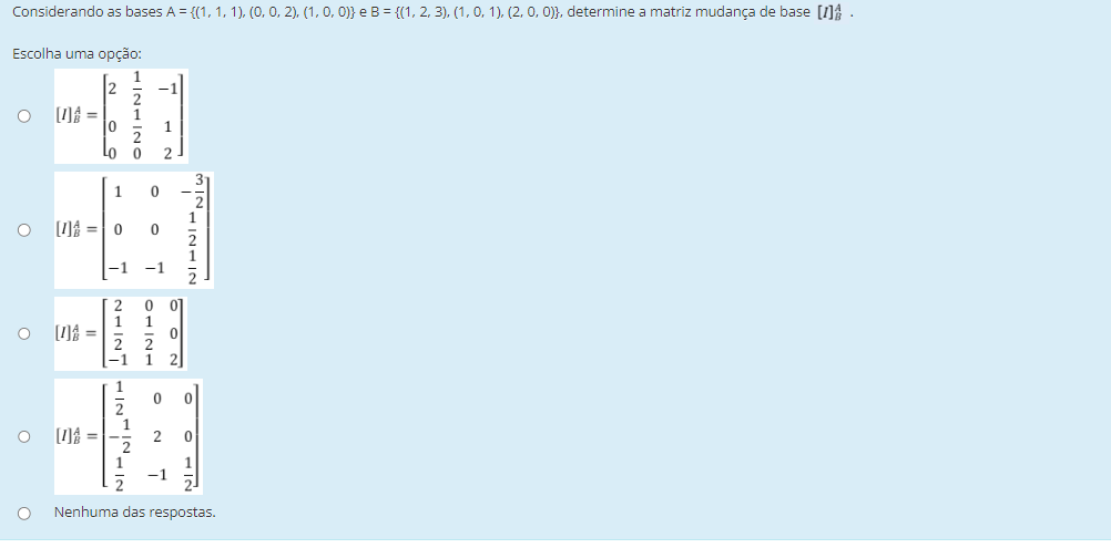 Solved Considering the bases A={(1,1,1),(0,0,2),(1,0,0)} | Chegg.com