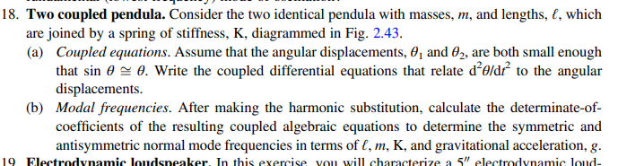 Solved 18. Two coupled pendula. Consider the two identical | Chegg.com