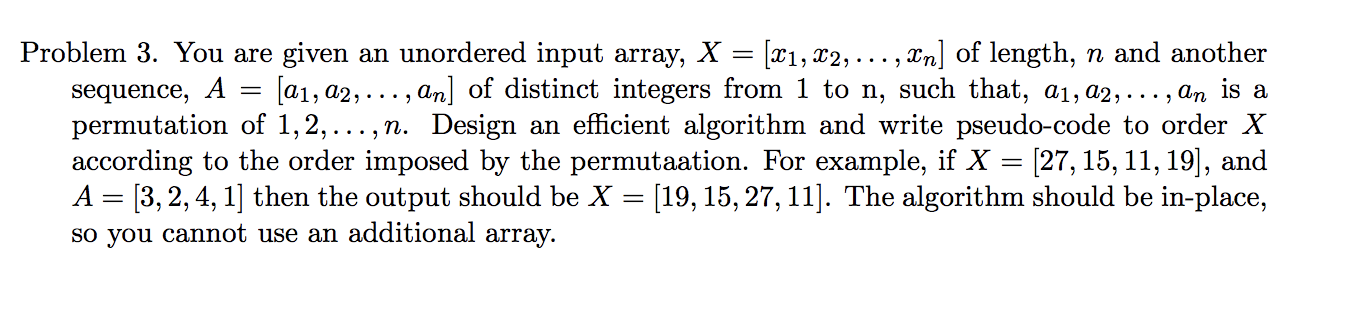 Solved Problem 3 You Are Given An Unordered Input Array X 0393