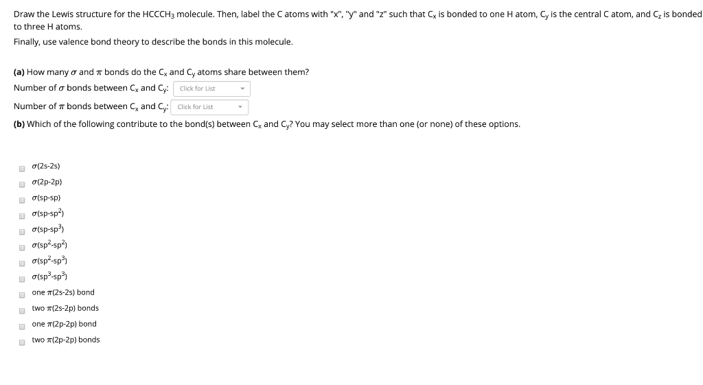 Solved Draw the Lewis structure for the HCCCH3 molecule. | Chegg.com