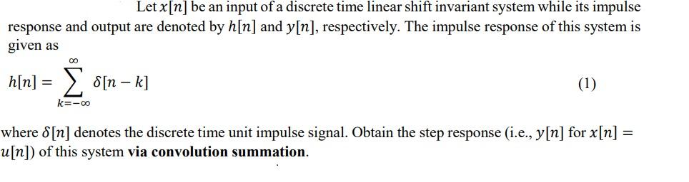 Solved Let x[n] be an input of a discrete time linear shift | Chegg.com