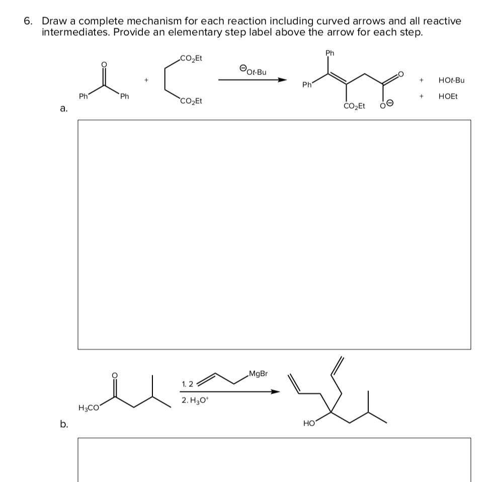 Solved 6. Draw a complete mechanism for each reaction | Chegg.com