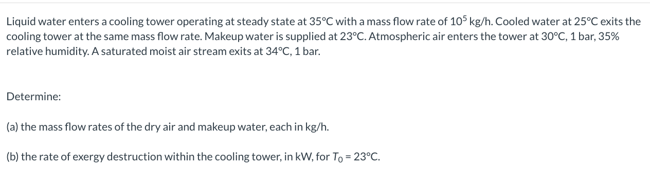 Solved Liquid water enters a cooling tower operating at | Chegg.com