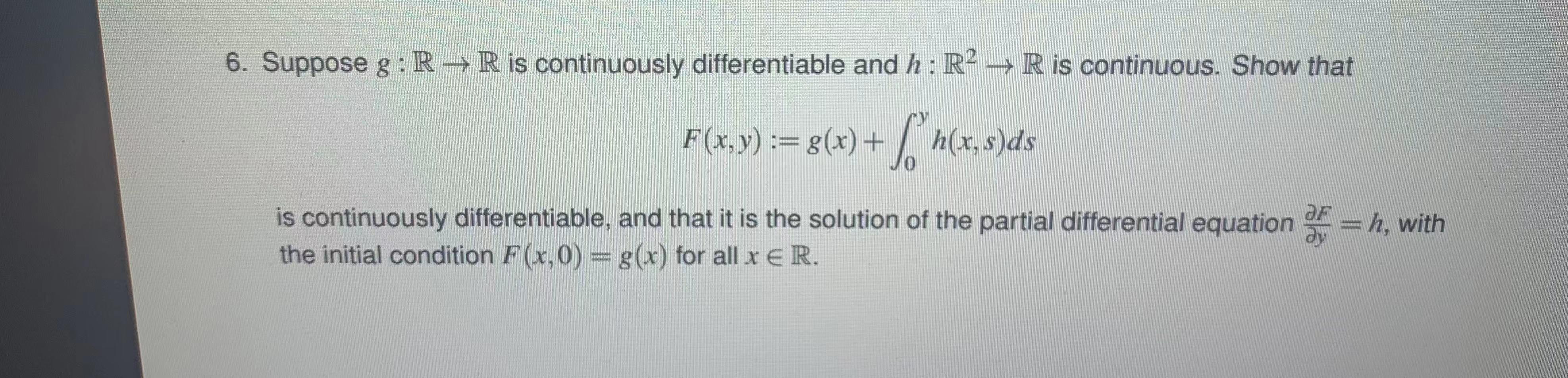 Solved 6. Suppose g:R → R is continuously differentiable and | Chegg.com