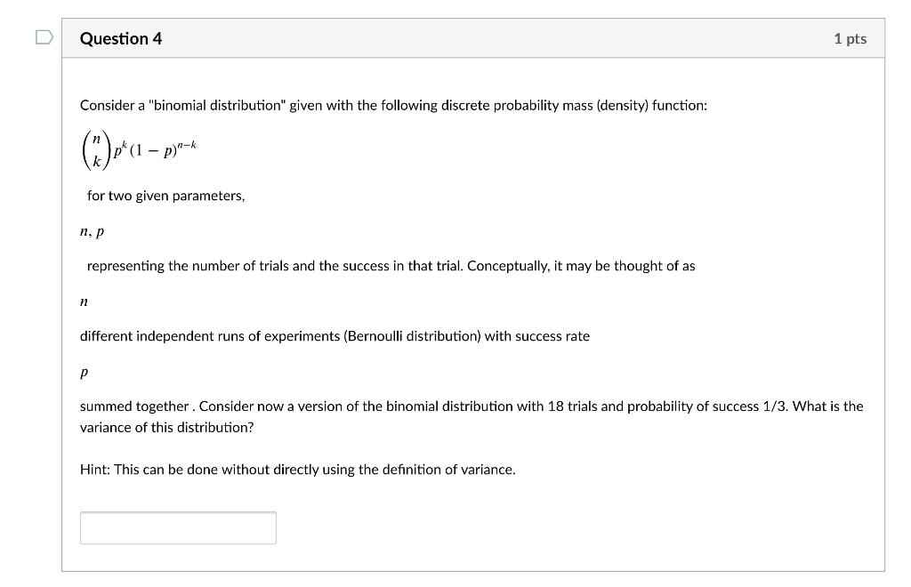Solved Consider a "binomial distribution" given with the | Chegg.com