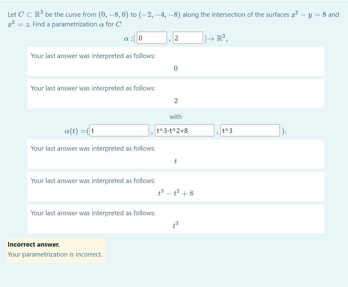 Solved Let C⊂R3 be the curve from (0,−8,0) to (−2,−4,−8) | Chegg.com