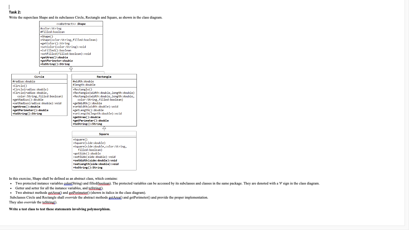1 Task 2: Write the superclass Shape and its | Chegg.com