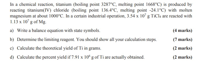Solved In a chemical reaction, titanium (boiling point | Chegg.com