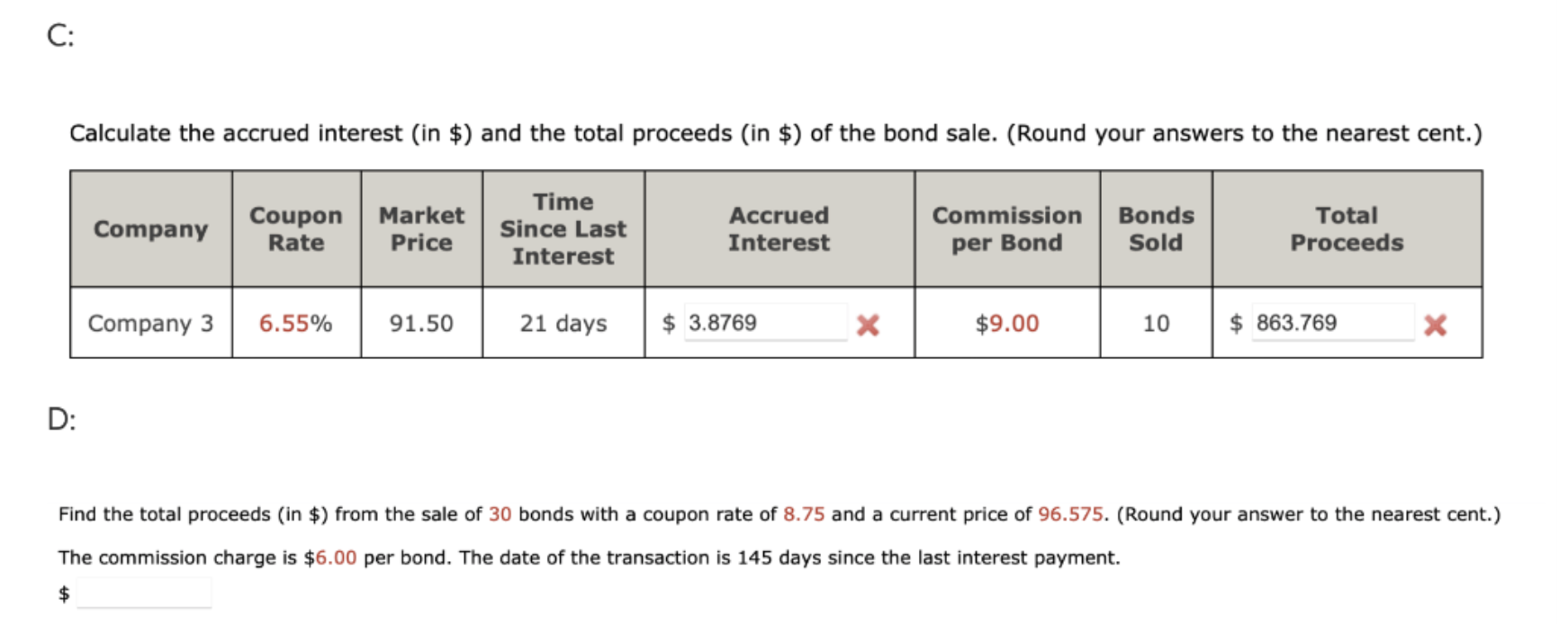 Solved C: Calculate the accrued interest in $) and the total | Chegg.com