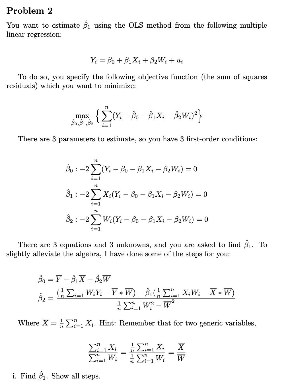 Solved Problem 2 You want to estimate @1 using the OLS | Chegg.com