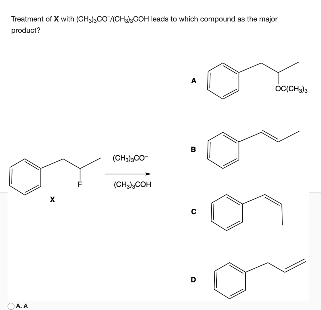Solved Treatment of X with (CH3)3CO/(CH3)3COH leads to which | Chegg.com