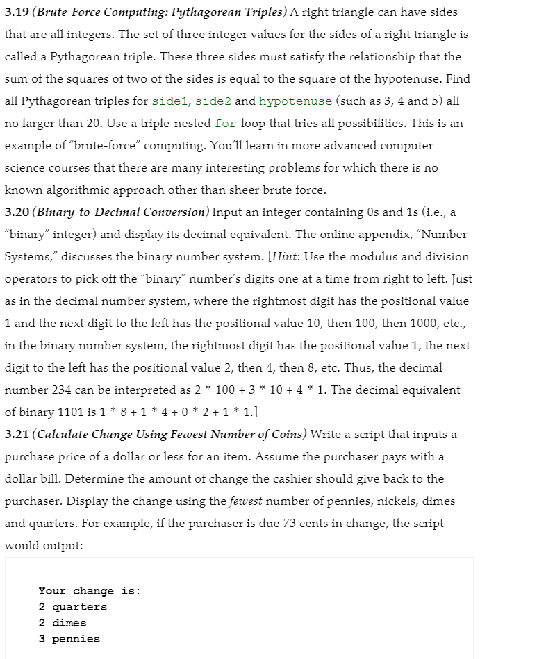 Solved 3.19 (Brute Force Computing: Pythagorean Triples) A | Chegg.com