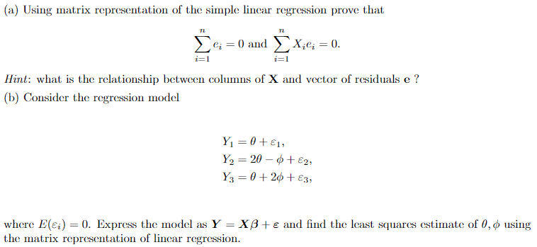 Solved (a) Using matrix representation of the simple linear | Chegg.com