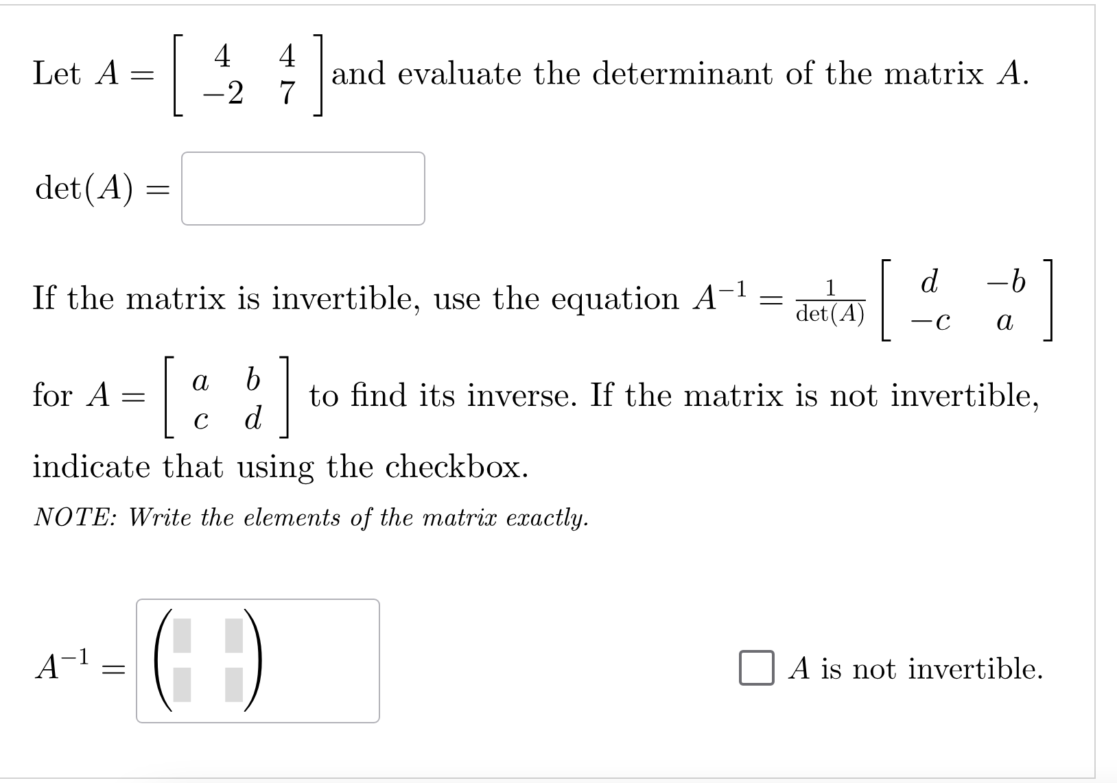Solved Let A=[44-27] ﻿and evaluate the determinant of the | Chegg.com