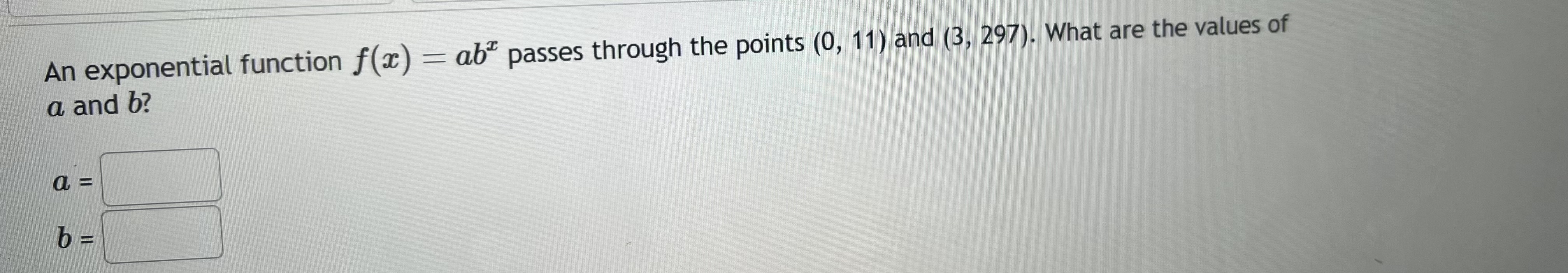 Solved An exponential function f(x)=abx ﻿passes through the | Chegg.com