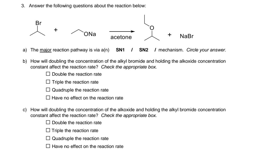 Solved 3. Answer the following questions about the reaction | Chegg.com