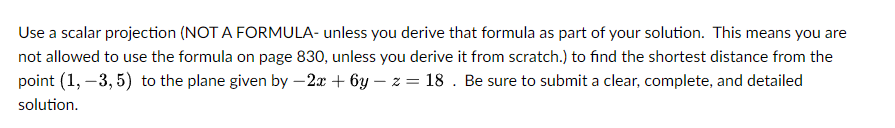 Solved Use a scalar projection (NOT A FORMULA- unless you | Chegg.com