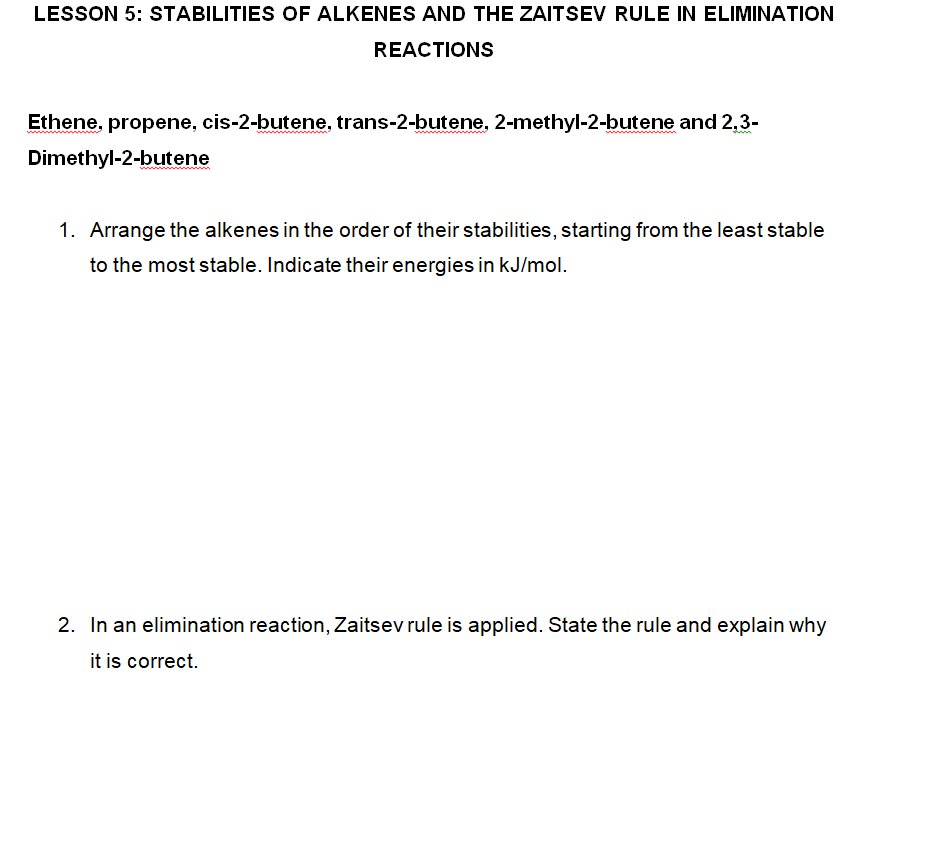 Solved LESSON 5: STABILITIES OF ALKENES AND THE ZAITSEV RULE | Chegg.com