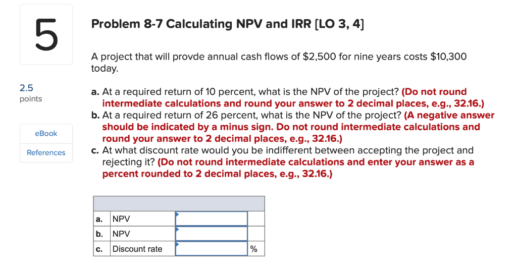 Solved Problem 8-7 Calculating NPV and IRR (LO 3, 4] A | Chegg.com