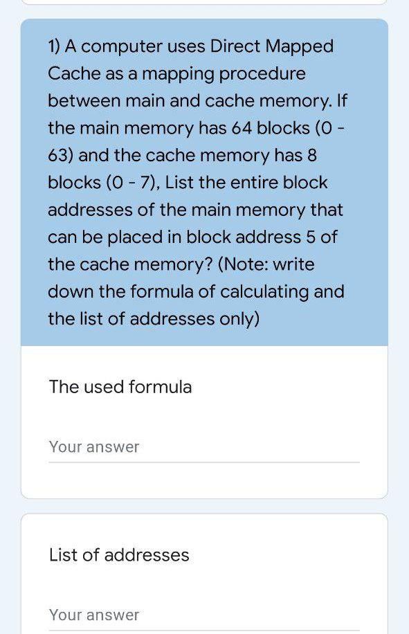 Solved 1) A computer uses Direct Mapped Cache as a mapping | Chegg.com