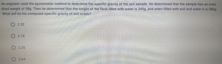 Solved An engineer used the pycnometer method to determine | Chegg.com