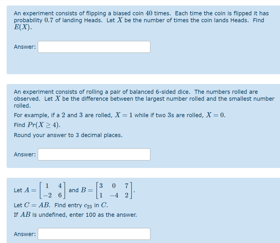 Solved An experiment consists of flipping a biased coin 40 | Chegg.com