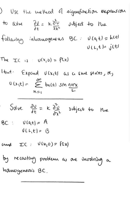 Solved ot . Use the method of eigenfunction expansion to | Chegg.com