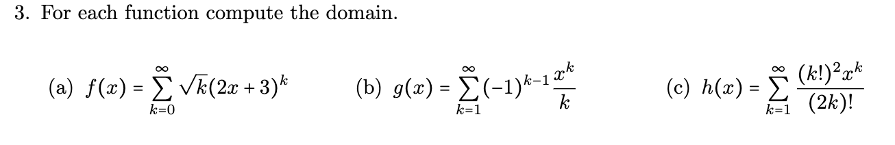 Solved 3. For each function compute the domain. (a) | Chegg.com