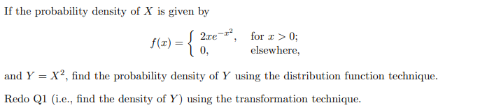 Solved If the probability density of X is given by | Chegg.com