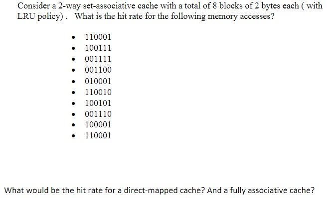 Solved Consider a 2-way set-associative cache with a total | Chegg.com